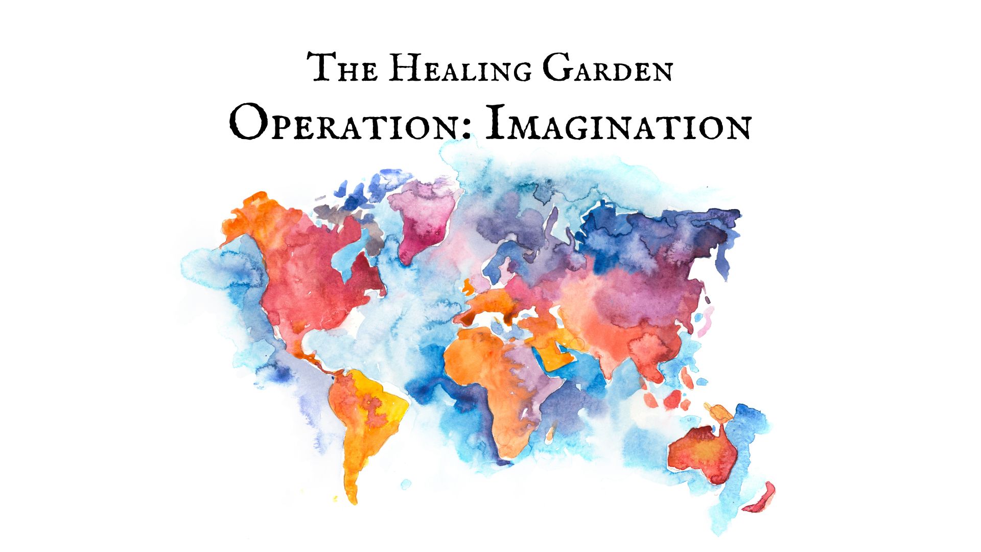 Operation: Imagination – Anna's Healing Garden